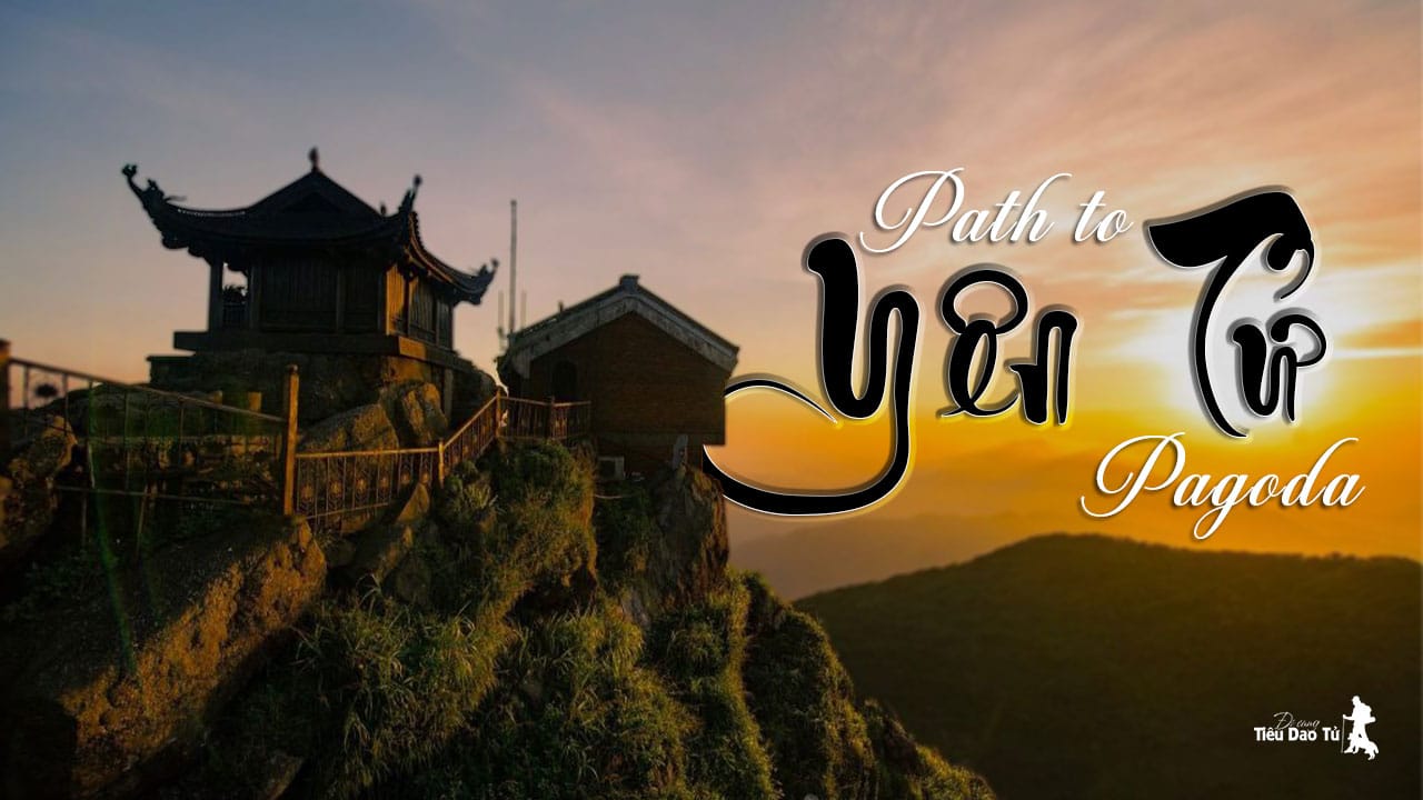 The Arduous Path to Yen Tu Pagoda: Exploring the Origins of Emperor ...